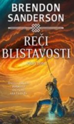 Reči Blistavosti, I Tom Od Brendon Sanderson