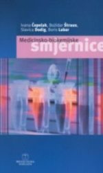 Medicinsko-Biokemijske Smernice Od Ivana Čepelak, Boris Labar, Božidar Štraus