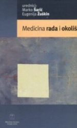 Medicina Rada I Okoliša Od Marko Šarić, Eugenija Žuškin