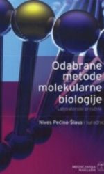 Odabrane Metode Molekularne Biologije Od Nives Pećina-Šlaus