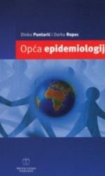 Opća Epidemiologija Od Dinko Puntarić, Darko Ropac