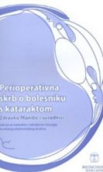 Perioperativna Skrb O Bolesniku S Kataraktom Od Zdravko Mandić