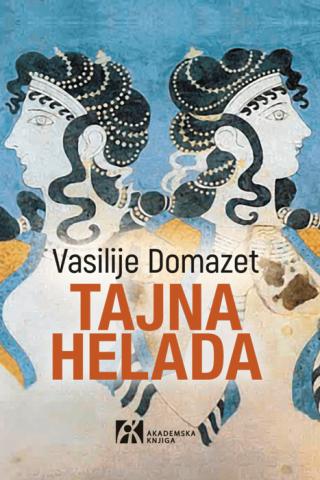 TAJNA HELADA: LIRSKO-EZOTERIJSKI PUTOPIS