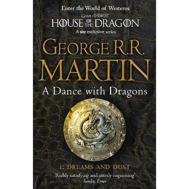 A DANCE WITH DRAGONS Part 1 Dreams and Dust, book 5