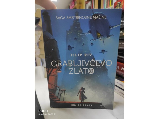 Grabljivčevo zlato (knjiga 2.) Filip Riv