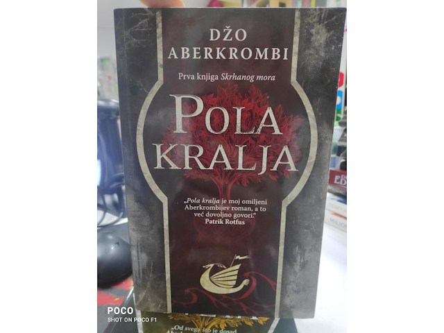 Pola kralja (1.knjiga Skrhanog mora) Aberkrombi