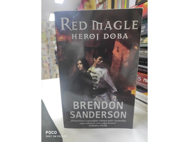 Red magle Heroj doba (3.knjiga triologije) Sanderson