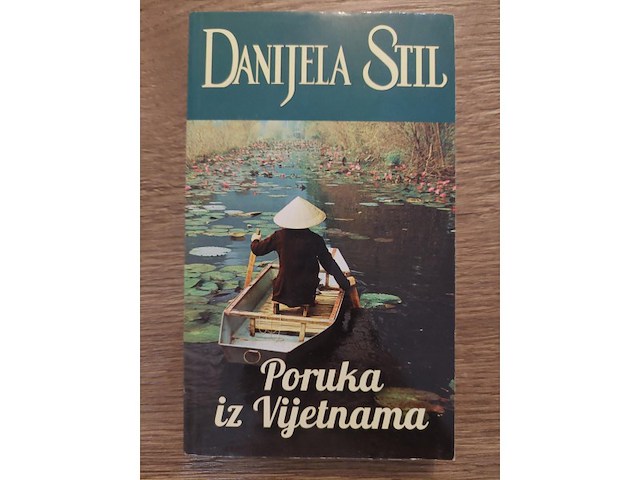 Poruka iz Vijetnama - Danijela Stil