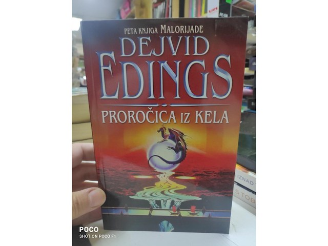 Prorocica iz Kela (5.knjiga Malorijade) D.Edings