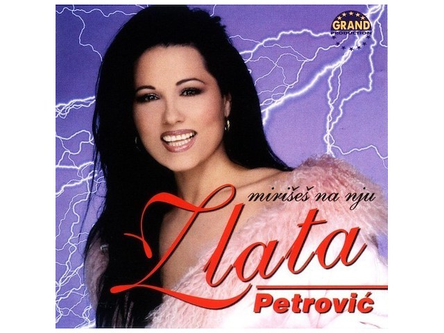 Zlata Petrović – Mirišeš Na Nju CD NEOTPAKOVAN