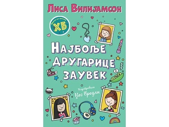 Priče iz škole Henri Big Najbolje drugarice zauvek - Lisa Vilijamson