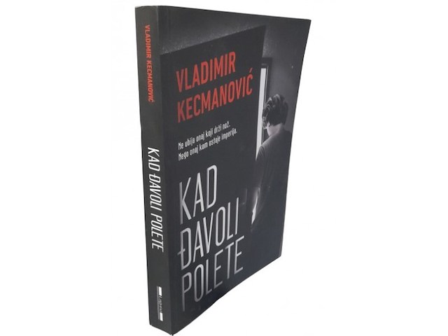 Kad đavoli polete - Vladimir Kecmanović