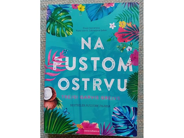 Trejsi Garvis Grejvs Na pustom ostrvu