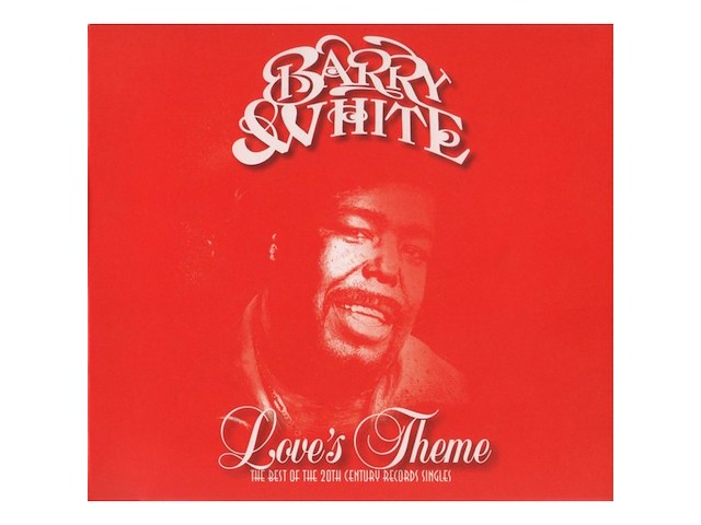 White, Barry - Love`s Theme: Best Of The 20th Century Singles