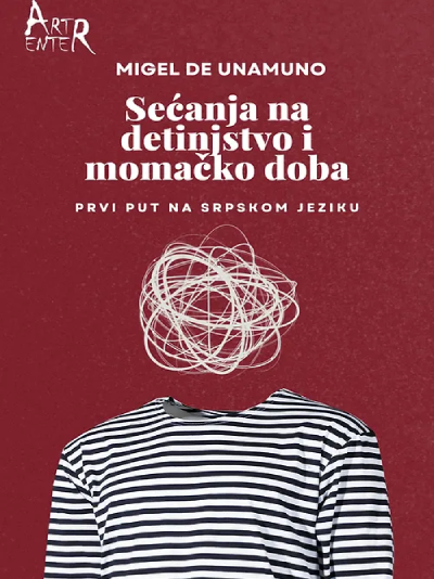 Sećanje na detinjstvo i momačko doba