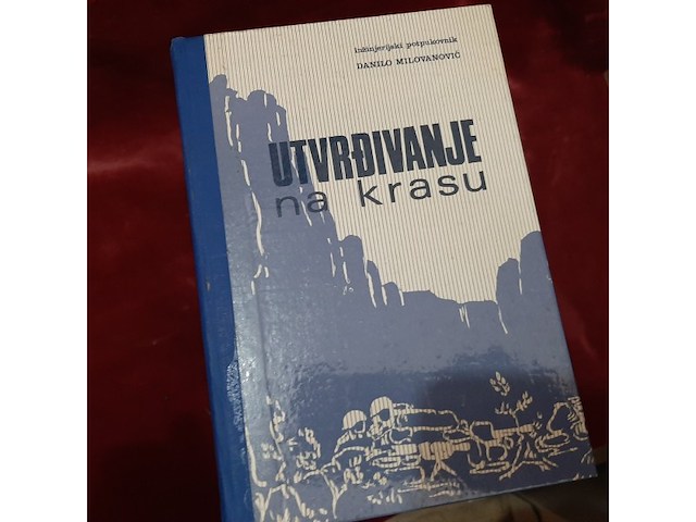 190 UTVRĐIVANJE NA KRASU - Danilo Milovanović