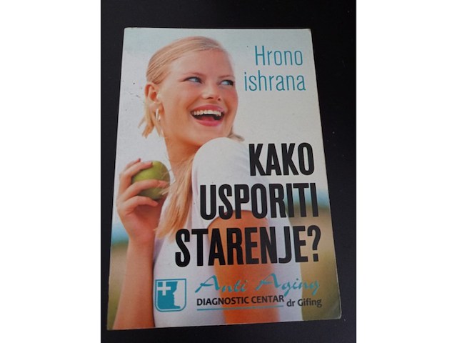 Kako usporiti starenje Ana Gifing