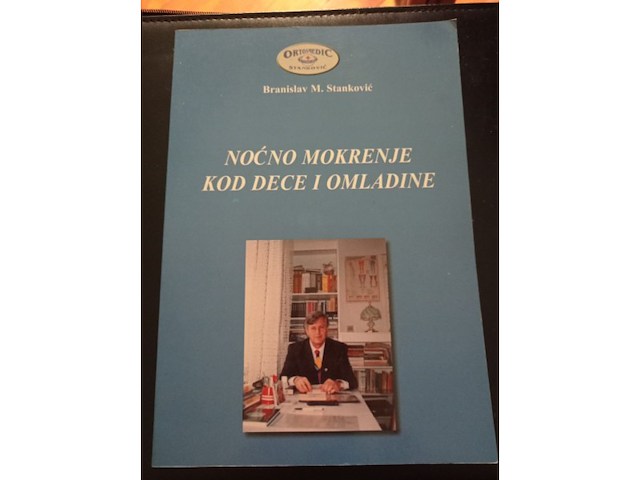 Nocno mokrenje kod dece i omladine B.Stankovic