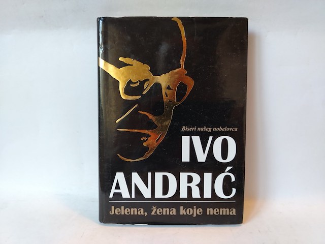 Jelena,zena koje nema-Ivo Andric