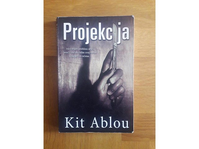 Projekcija - Kit Ablou