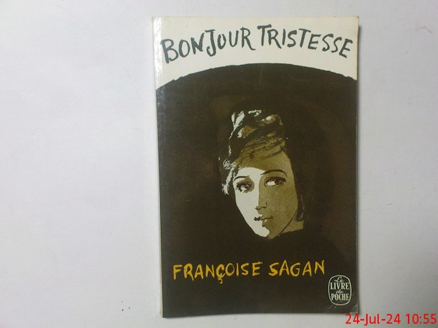 FRANCOISE SAGAN  -  BONJOUR TRISTESSE