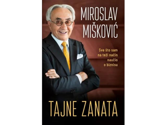 Tajne zanata - Miroslav Mišković