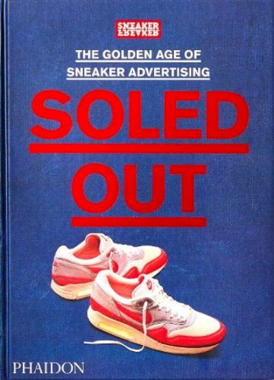 Soled Out: The Golden Age of Sneaker Advertising