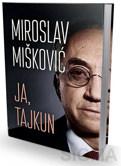 Ja, tajkun – Miroslav Mišković