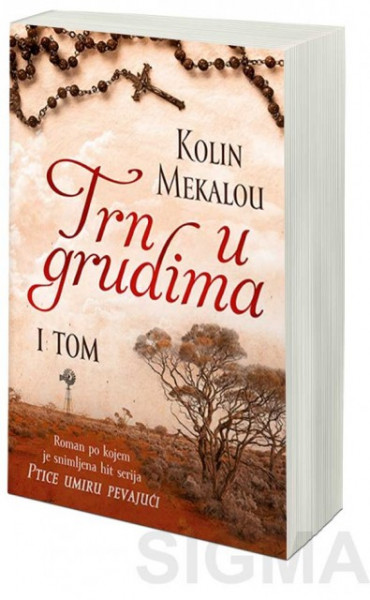 Trn u grudima I-II - Kolin Mekalou