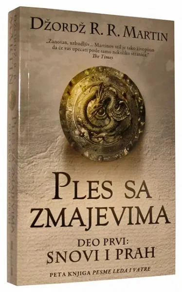 Ples sa zmajevima - deo prvi: Snovi i prah - Džordž R. R. Martin