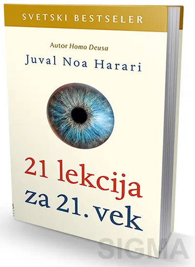 21 lekcija za 21. vek - Juval Noa Harari