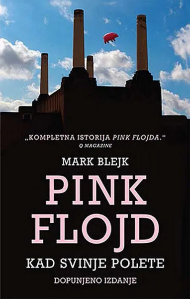 Pink Flojd - Kad svinje polete - Mark Blejk