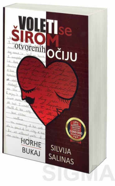 Voleti se širom otvorenih očiju - Horhe Bukaj