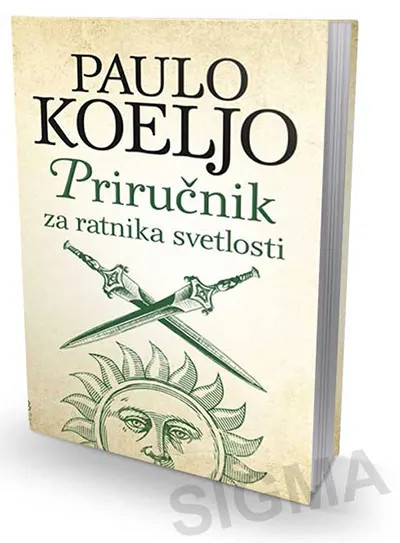 Priručnik za ratnika svetlosti - Paulo Koeljo