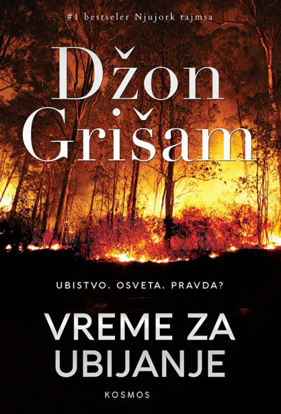 Vreme za ubijanje - Džon Grišam