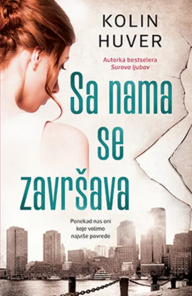 Sa nama se završava – Kolin Huver