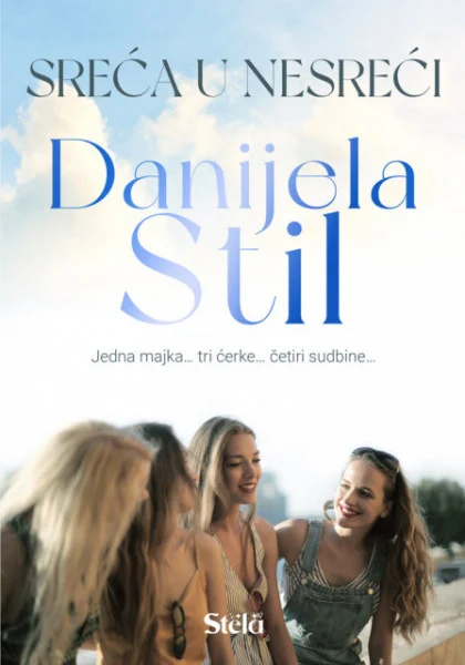 Sreća u nesreći - Danijela Stil