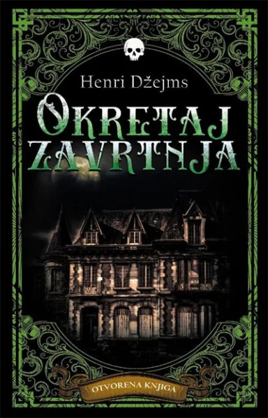 Okretaj zavrtnja - Henri Džejms