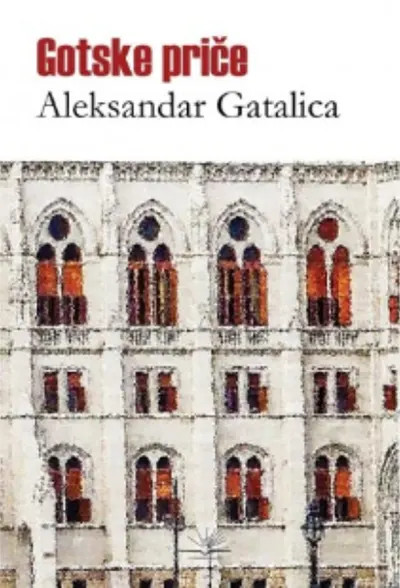 Gotske priče - Aleksandar Gatalica