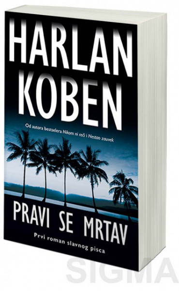 Pravi se mrtav - Harlan Koben