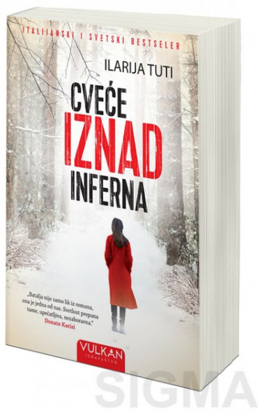 Cveće iznad inferna - Ilarija Tuti