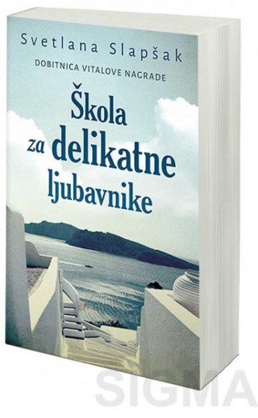 Škola za delikatne ljubavnike - Svetlana Slapšak