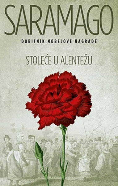 Stoleće u Alentežu - Žoze Saramago