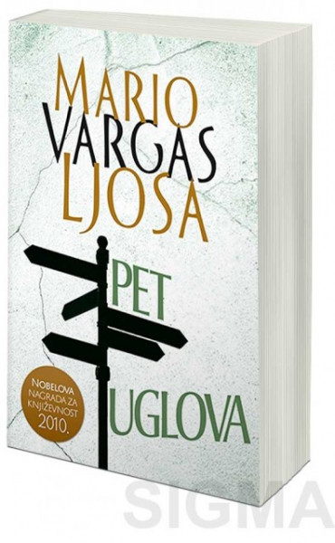 Pet uglova - Mario Vargas Ljosa