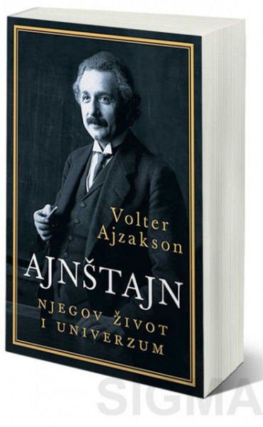 Ajnštajn - njegov život i univerzum – Volter Ajzakson