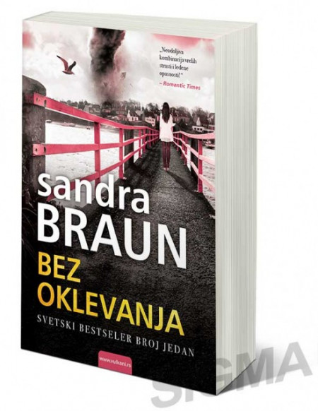 Bez oklevanja - Sandra Braun