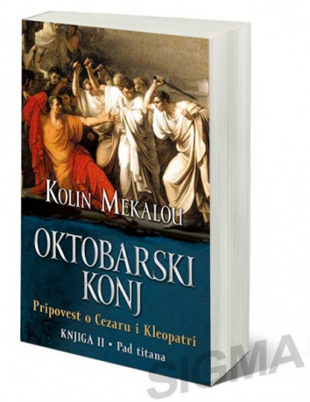 Oktobarski konj 2: Pad titana - Kolin Mekalou