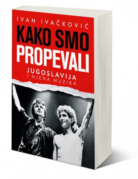 Kako smo propevali - Ivan Ivačković