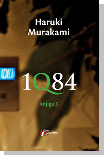 1Q84 - Knjiga 3 - Haruki Murakami