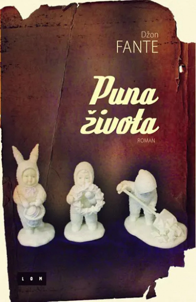 Puna života - Džon Fante